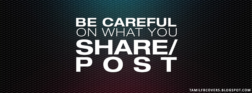 My India FB Covers: Be careful on what you share/post -Awareness FB Cover