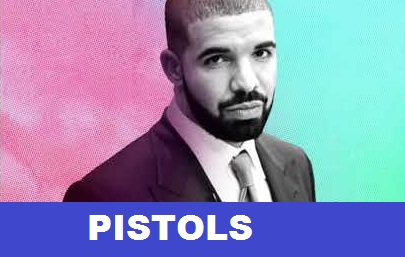 Drake - Pistols Song Lyrics | Get the Latest Lyrics Here - ABI LYRICS