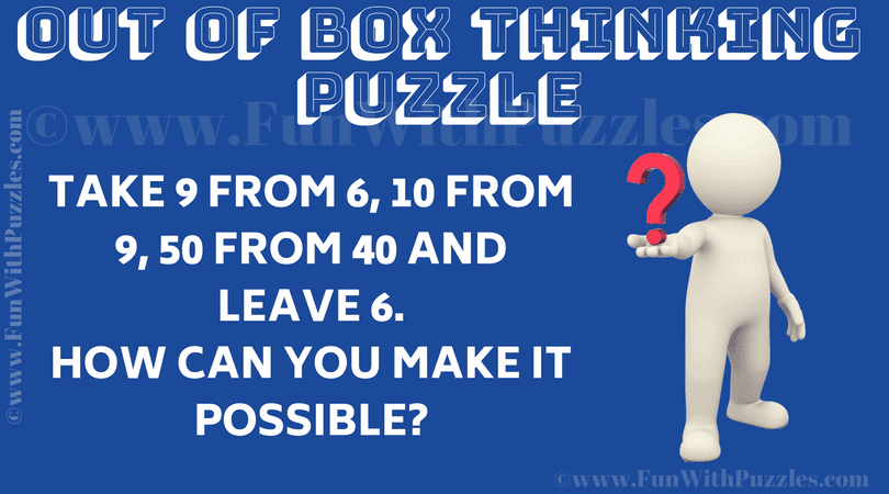 Thinking Outside Box Quiz Brain Teaser with Answer