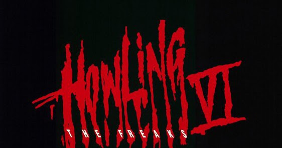 Film Thoughts: RECENT WATCHES: Howling VI: The Freaks (1991)
