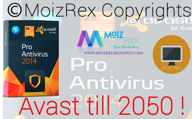 Avast 2014 (V9) Crack till 2050 ! - Moiz Rex