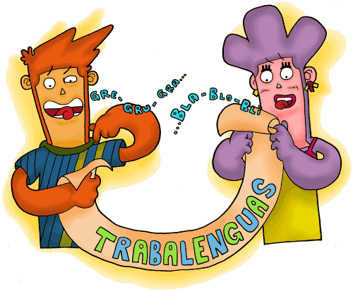 Porque la Lengua puede ser maravillosa: TRABALENGUAS, ADIVINANZA Y CHISTE.