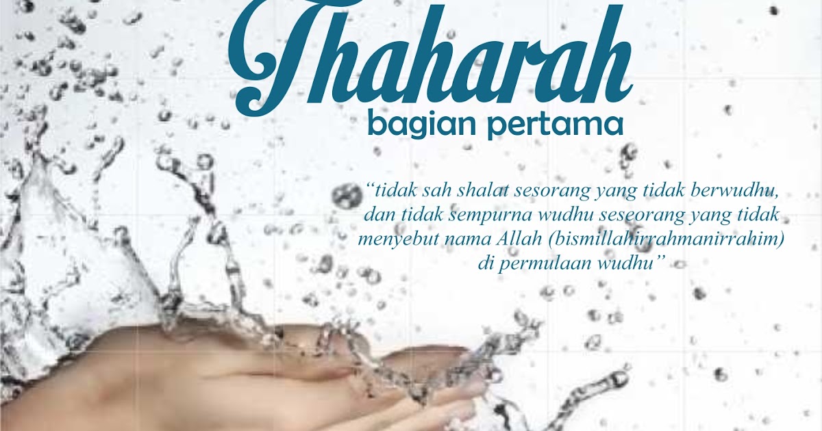 THAHARAH Bagian Pertama ~ Pena Al Aufa