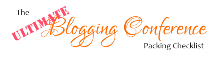 Blogging Conference Packing Checklist Printable - This Fairy Tale Life