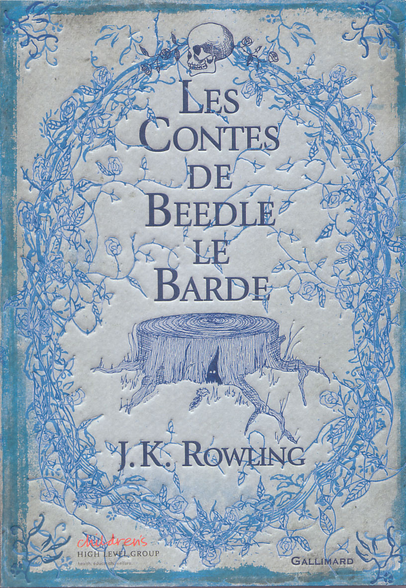 Le Livroscope!: PotterOscope #3: The Tales of Beedle the Bard de J.K ...