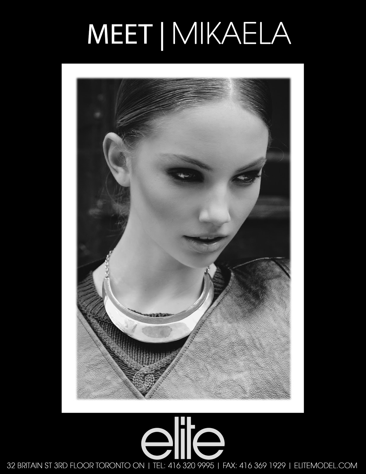 ELITE MODEL MANAGEMENT TORONTO : MEET MIKAELA.