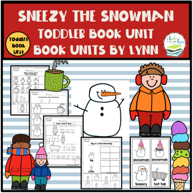 SNEEZY THE SNOWMAN TODDLER BOOK UNIT ~ Book Units by Lynn