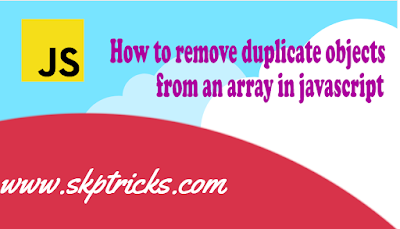 How to remove duplicate objects from an array in javascript | SKPTRICKS
