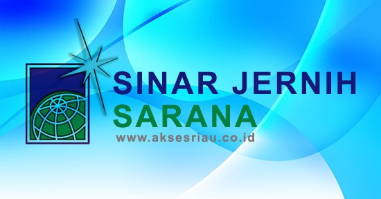 Lowongan PT. Sinar Jernih Sarana Pekanbaru Maret 2017