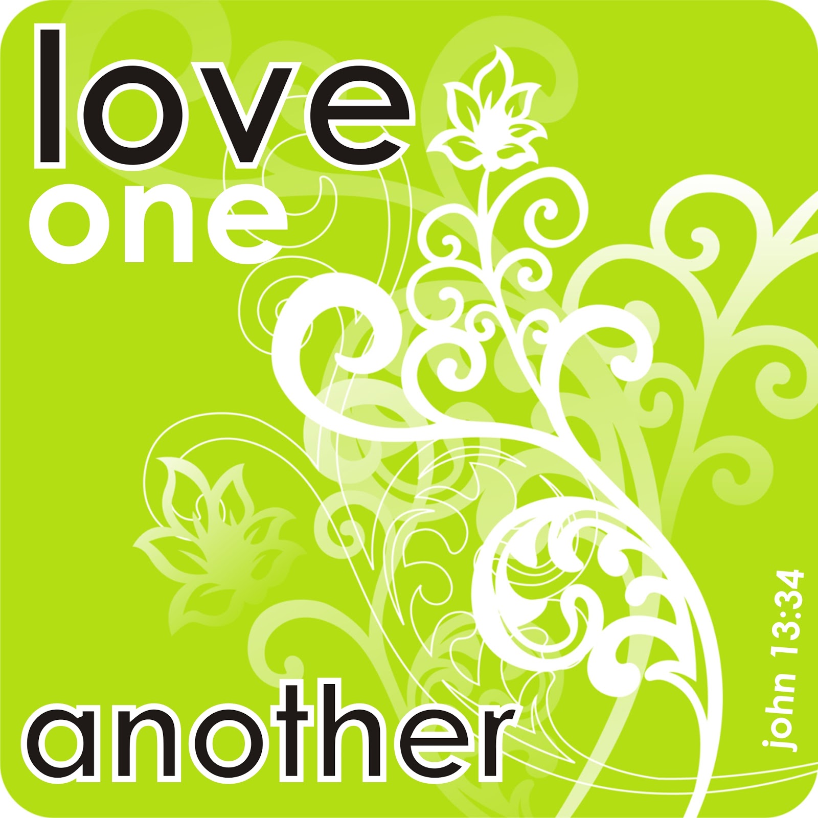 It's A Clear Command " Love One Another