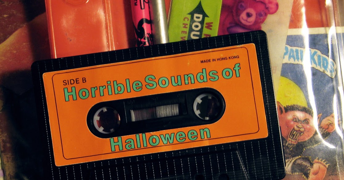 SECRET FUN BLOG: HALLOWEEN TAPE REVIEW #20: Horrible Sounds of ...