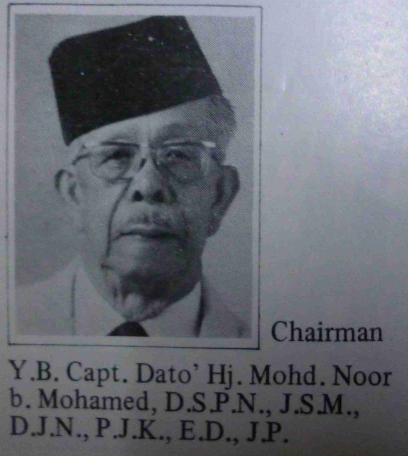 The Early Malay Doctors Captain Dato Hj Mohd Noor Bin Mohamed