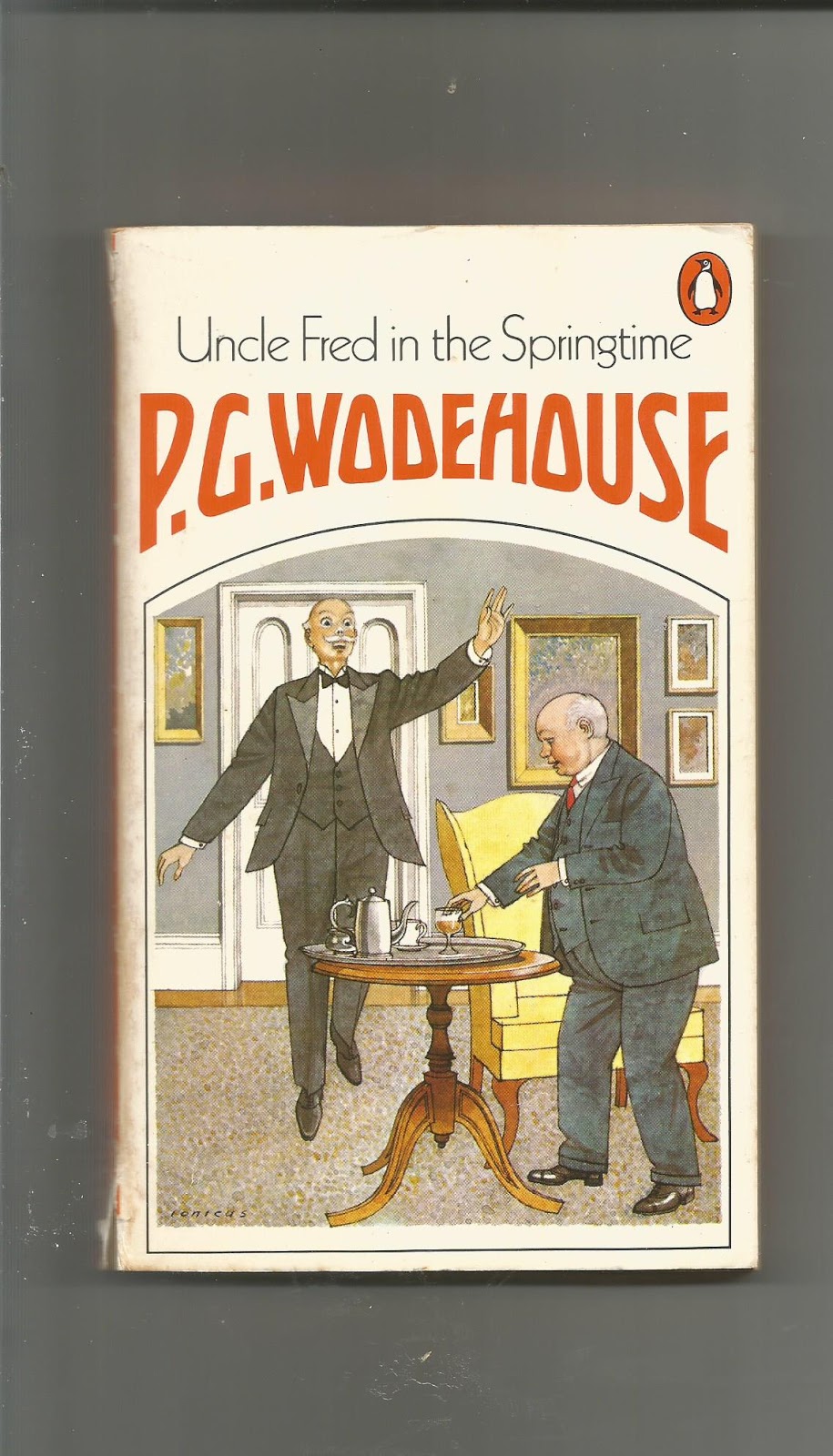 A LITTLE BIT OF READING: UNCLE FRED IN THE SPRINGTIME - P G Wodehouse