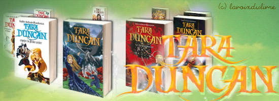 Tara Duncan [Anciennes critiques et Prochain parution]