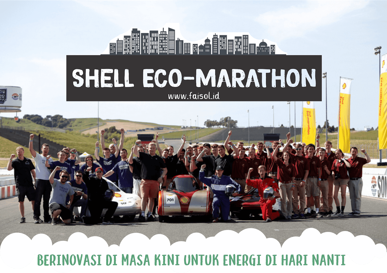 Shell-Eco marathon : Berinovasi di Masa Kini untuk Energi di Hari Nanti
