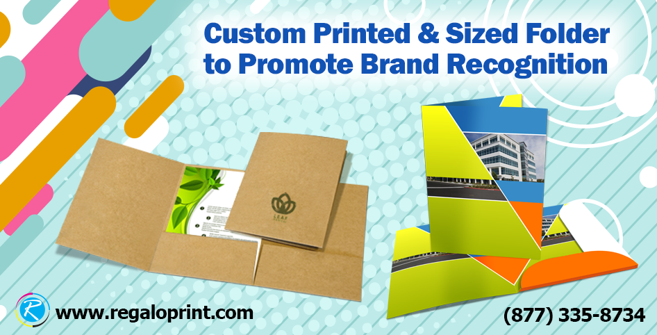 Custom Printed & Sized Folder to Promote Brand Recognition