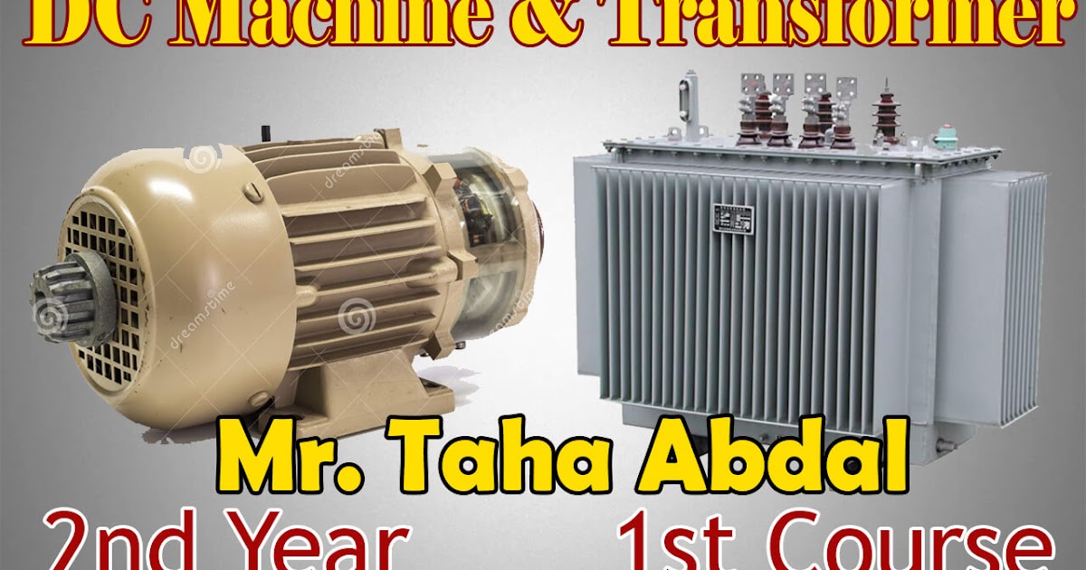 DC Machine & Transformers - UOD- ECE