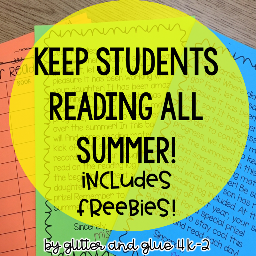 Keep Students Reading All Summer! | Glitter and Glue 4 K-2