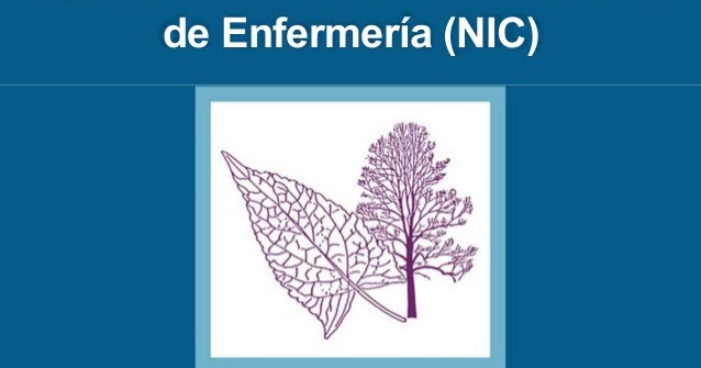 CASOS DE ENFERMERÍA: INTERVENCIONES NIC DE ENFERMERÍA