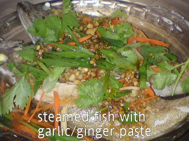 Cooking Pleasure: Steamed Fish With Garlic/Ginger Paste