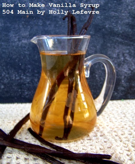 504 Main by Holly Lefevre: Make Your Own Vanilla Extract