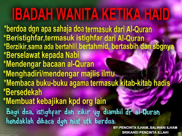 Di celah-celah kehidupan: IBADAH WANITA KETIKA HAID