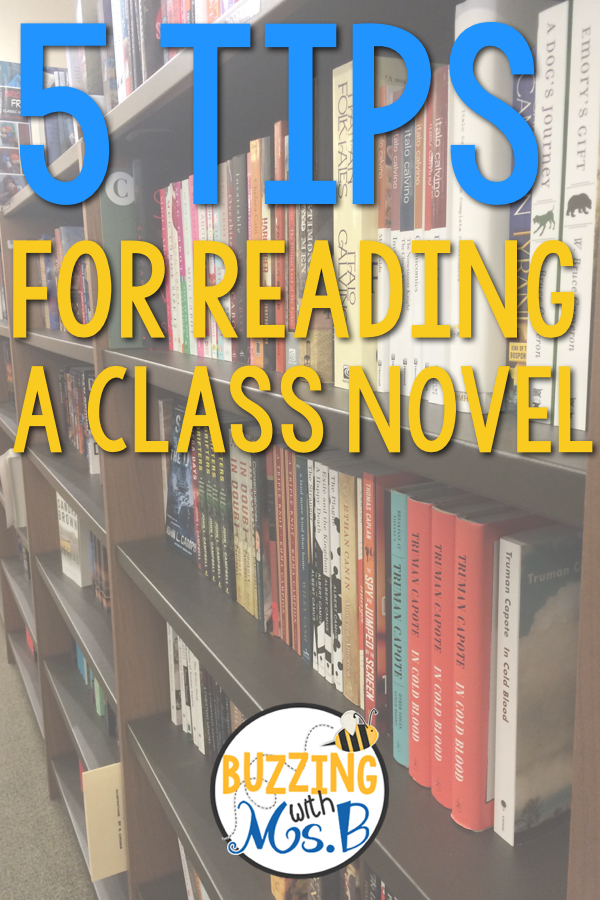 Tips for Reading a Class Novel - Buzzing with Ms. B