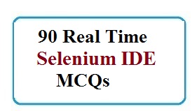 Selenium IDE Interview Questions and Answers for freshers and ...