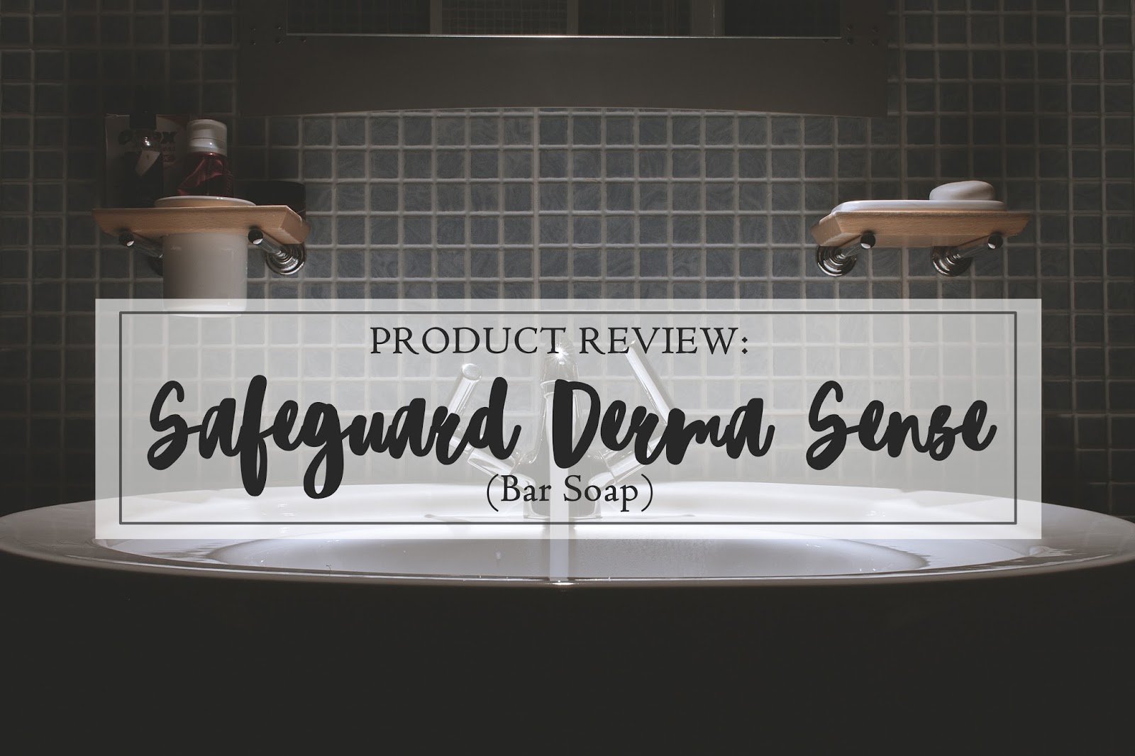 SAFEGUARD DERMA SENSE BAR SOAP REVIEW - Sai's Life Series