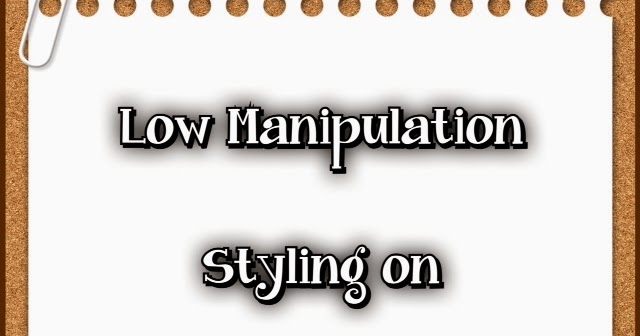 Low Manipulation Styling on Natural Hair