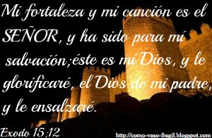 VASO FRAGIL: Exodo 15:12