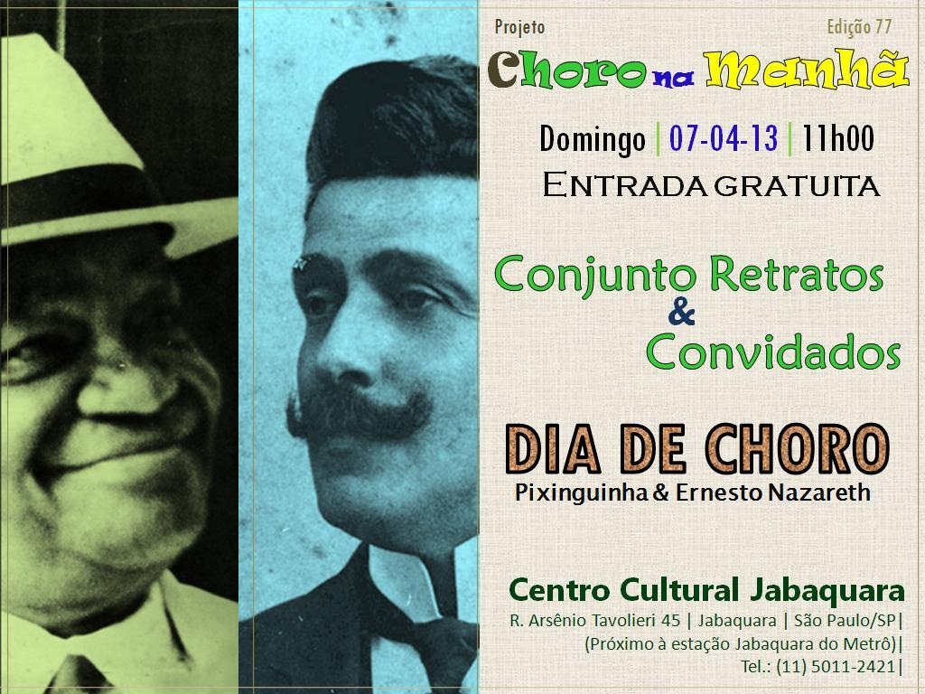 VERSÃO CULTURAL: “Choros, Chorinhos e Chorões” com o Conjunto Retratos ...