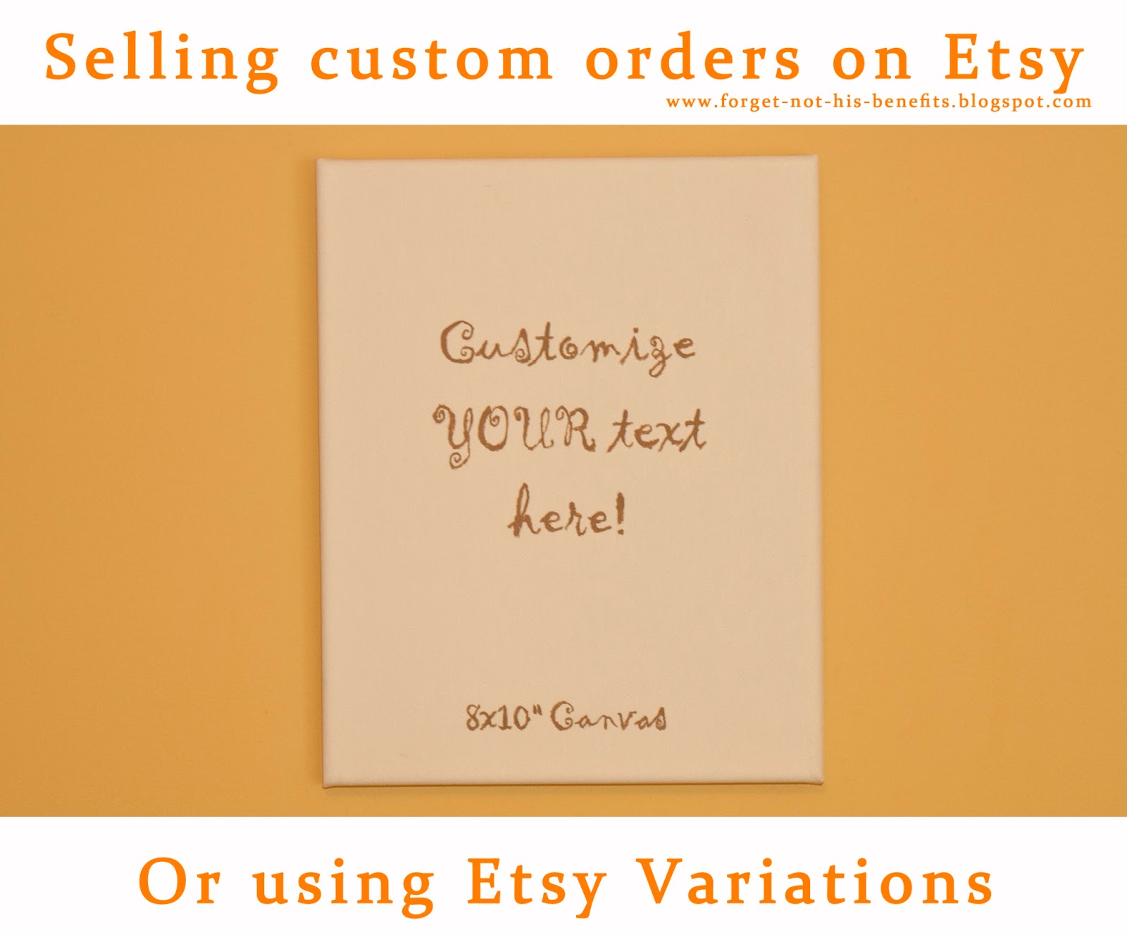 Forget Not His Benefits: Selling Custom Orders on Etsy Variation Options