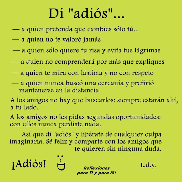 Reflexiones para TI y para MÍ: * Di "ADIÓS"...
