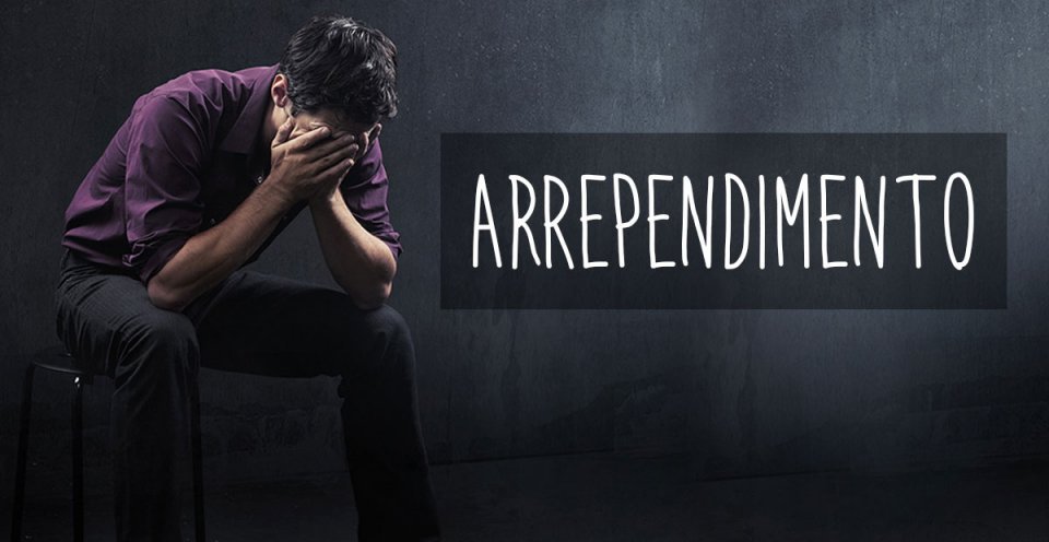 Teologia de Família: ARREPENDIMENTO BIBLICO