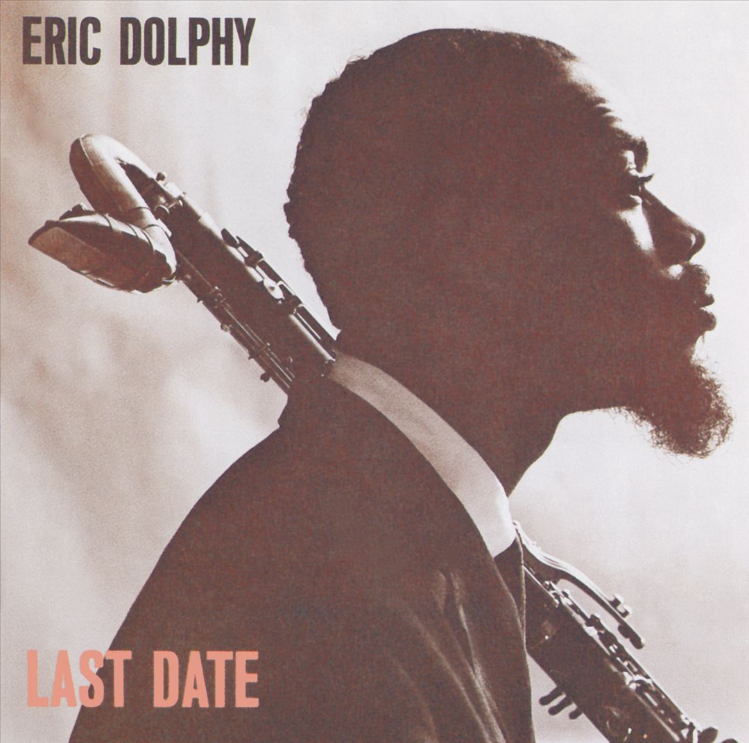 Eric Dolphy - Last Date (EmArCy, 1991)