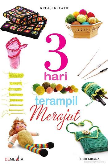 Buku : 3 Hari Terampil Merajut ~ Info Merajut