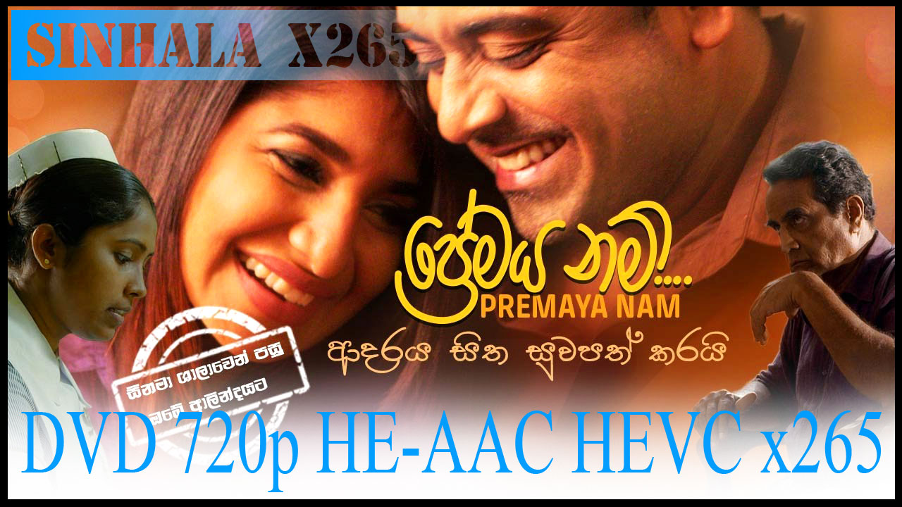 Premaya Nam 2017 Dvd 720p Hevc X265 370 Mb Sinhala X265