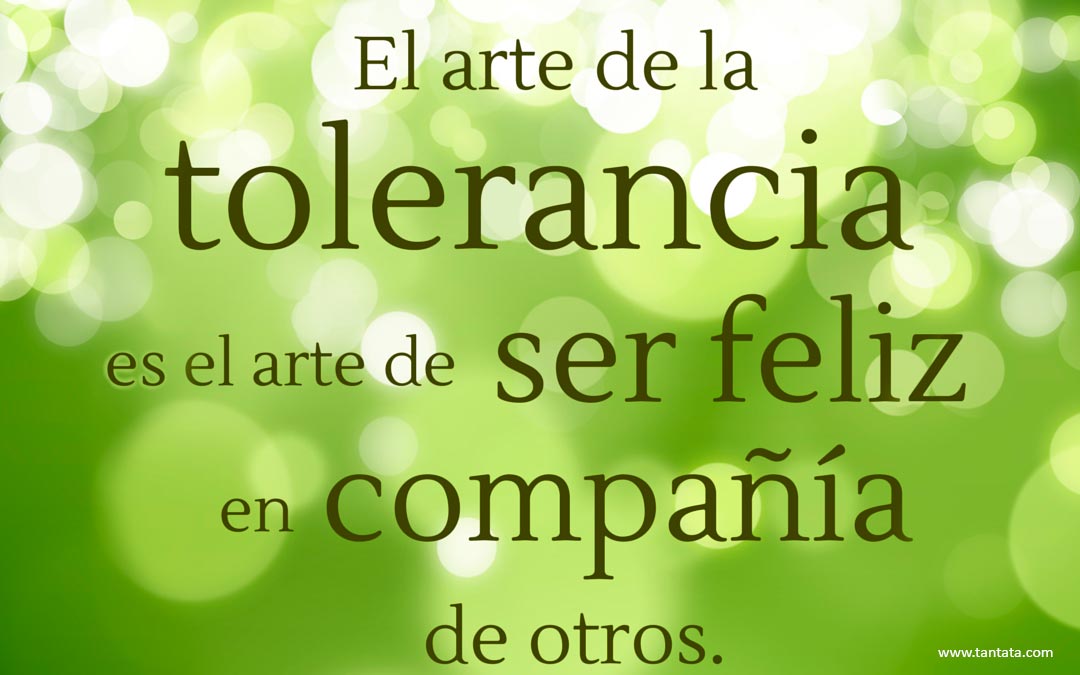 Acercate Comparte Fluye: La tolerancia
