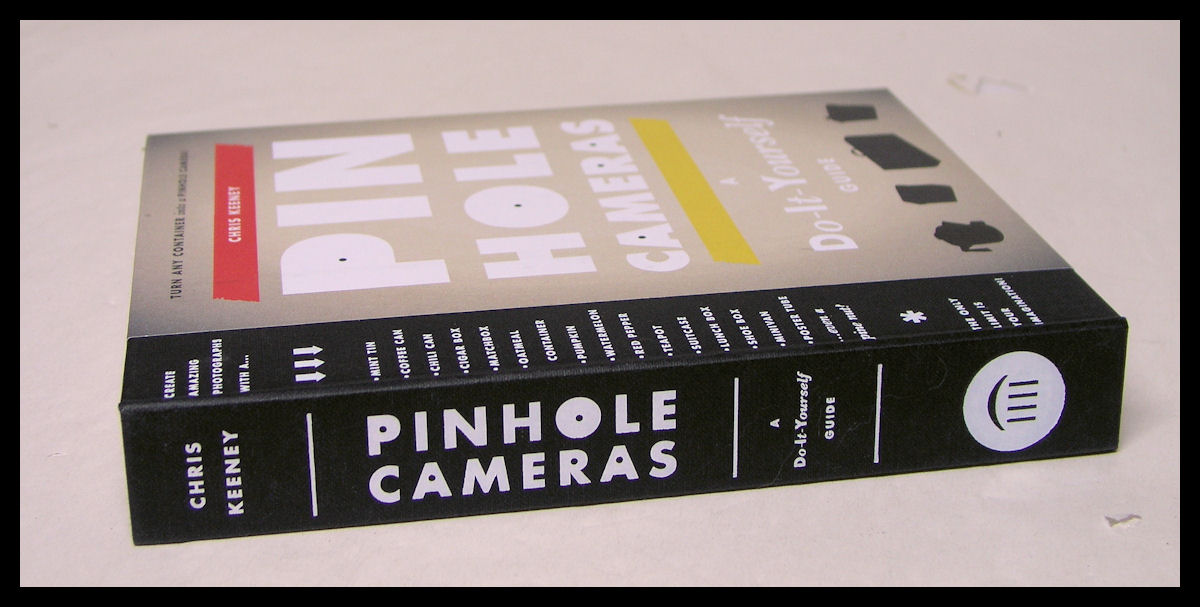Random Camera Blog: Pinholery! A New DIY Book on Pinhole Cameras.