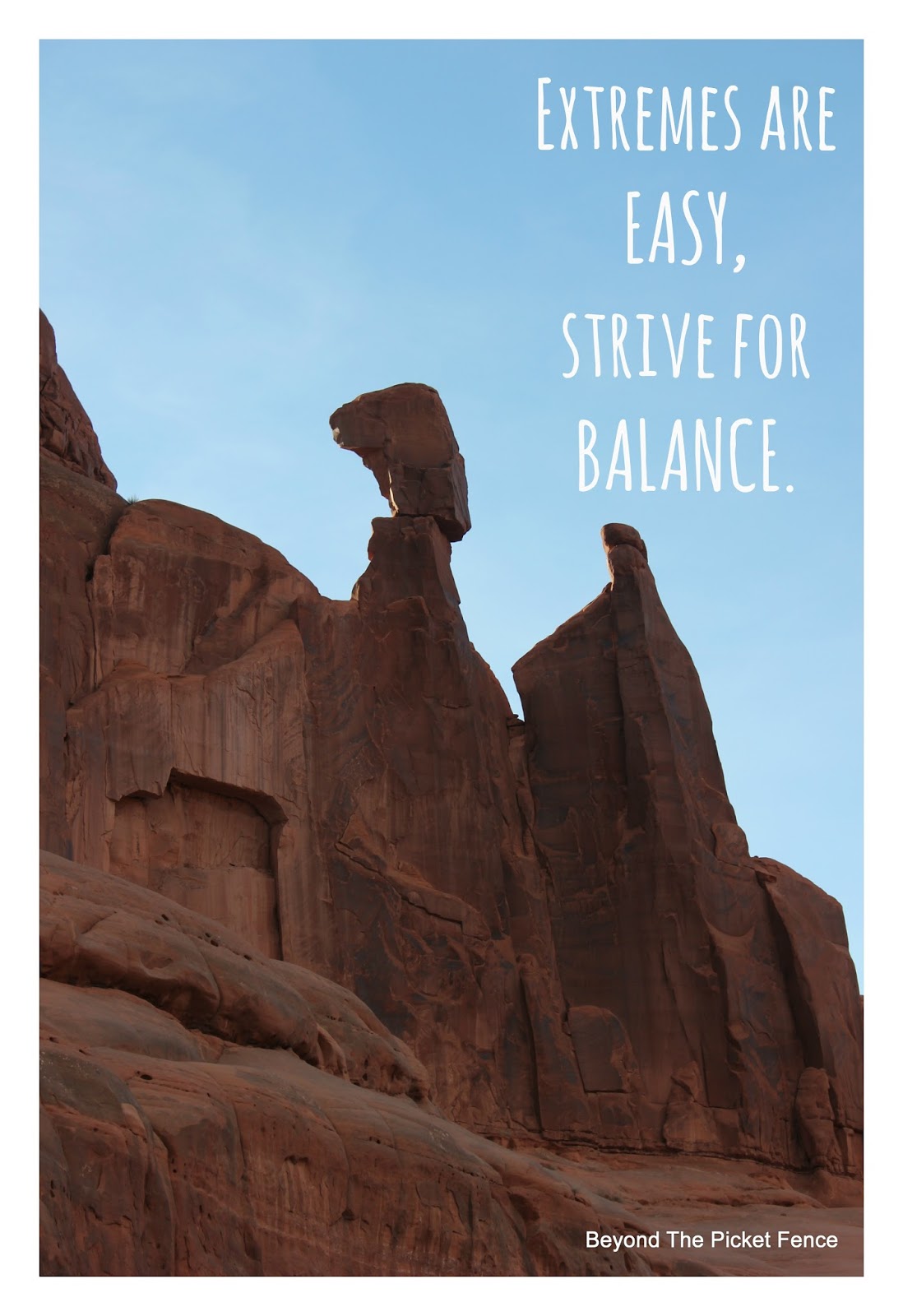 Beyond The Picket Fence: More Balance in Your Life