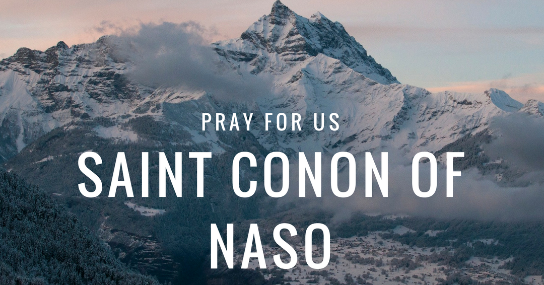 Saint Conon of Naso - Go to Mary