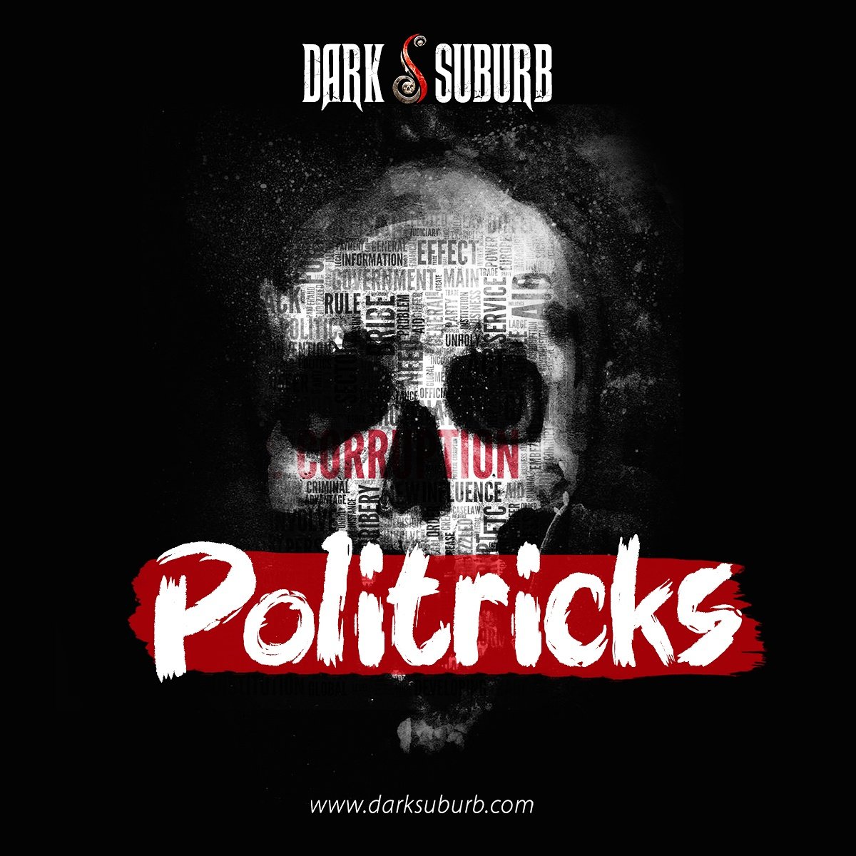 Dark Suburb Releases Politricks (Listen Here) - Buzztrendx