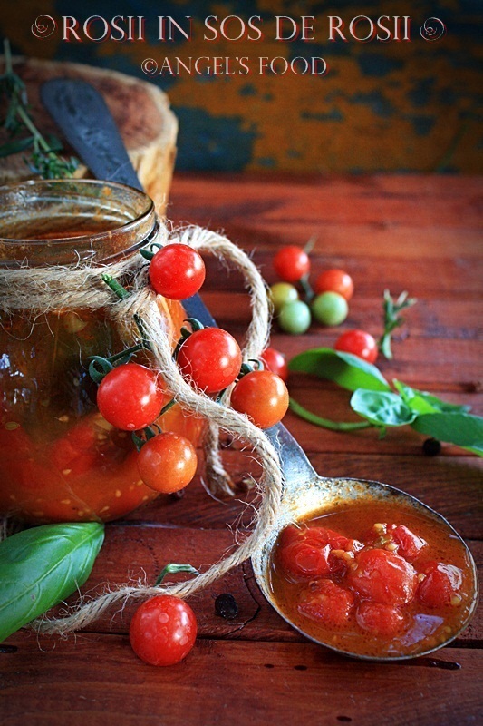 Angel's food: Rosii Cherry in sos de rosii