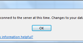 Cannot connect to the server at this time. Changes to your data cannot ...