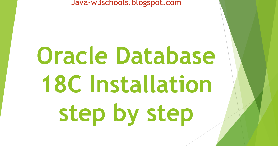 Oracle Database 18C Download | Oracle Database 18C Installation - step by step | JavaProgramTo.com