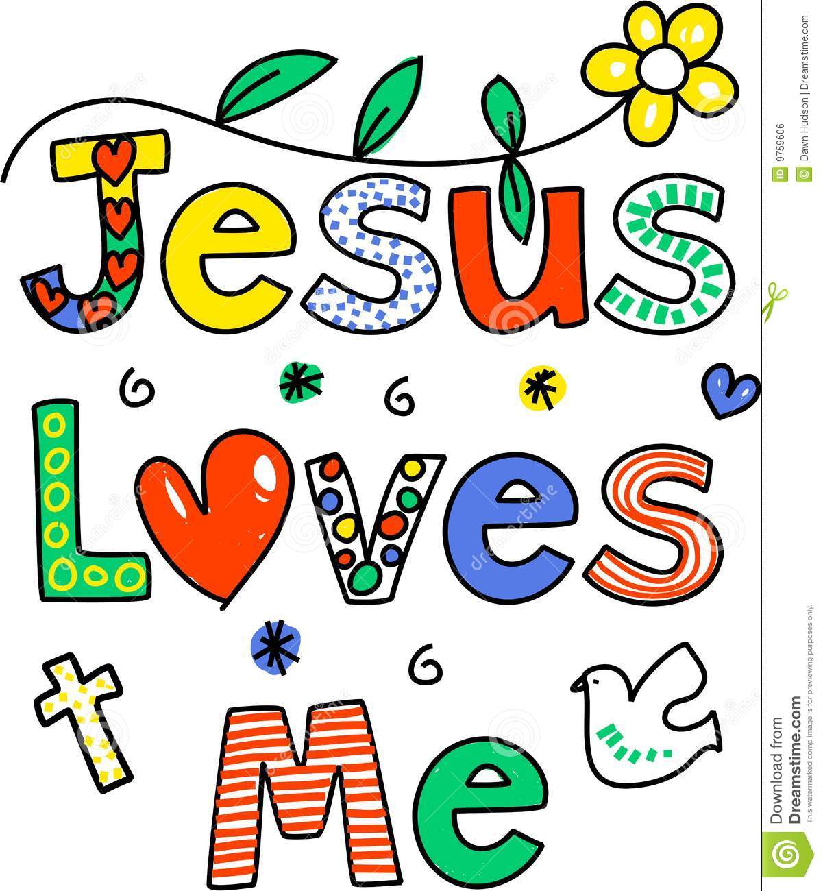 The Story of my Heart, Welcome to it: Jesus Loves Me - Works Every Time