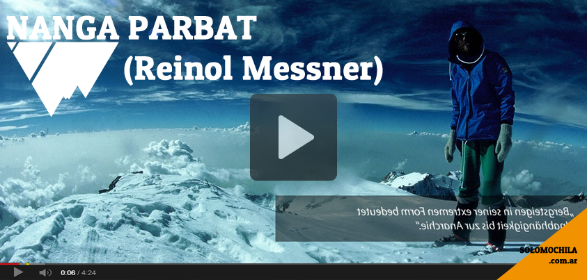 Nanga Parbat (Reinol Messner) | SOLOMOCHILA