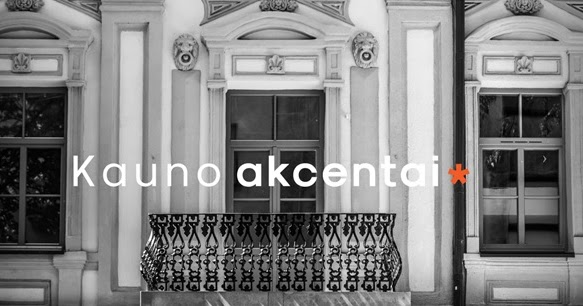 IDĖJA KAUNUI: Kauno akcentai