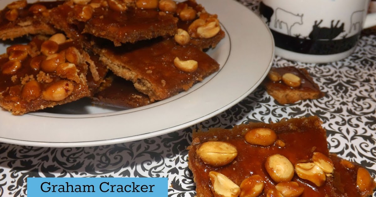 FoodThoughtsOfaChefWannabe: Graham Cracker Toffee Crunch